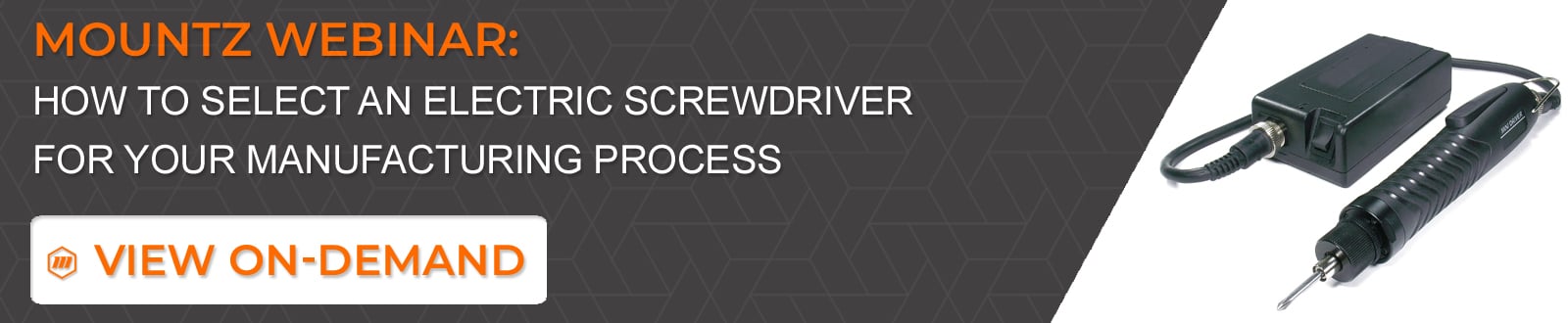 USA Webinar On-Demand: How to Select an Electric Screwdriver for Your ...