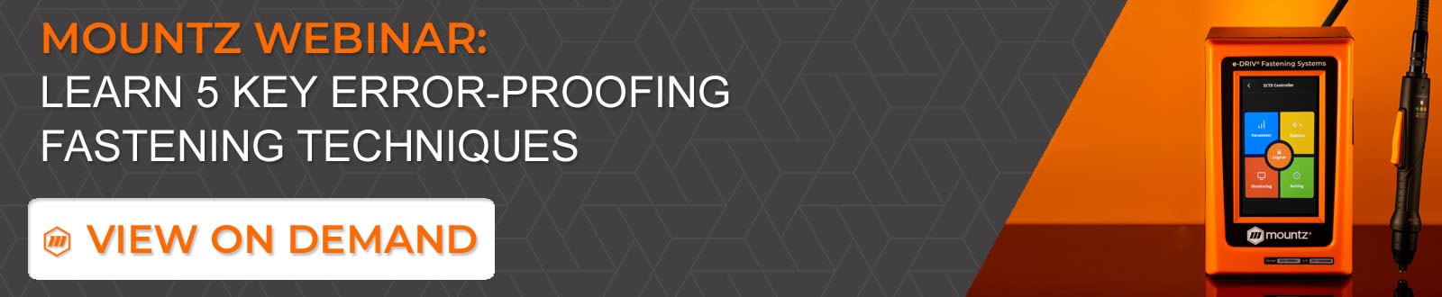 On Demand -Learn 5 Key Error-Proofing Assembly Process Techniques
