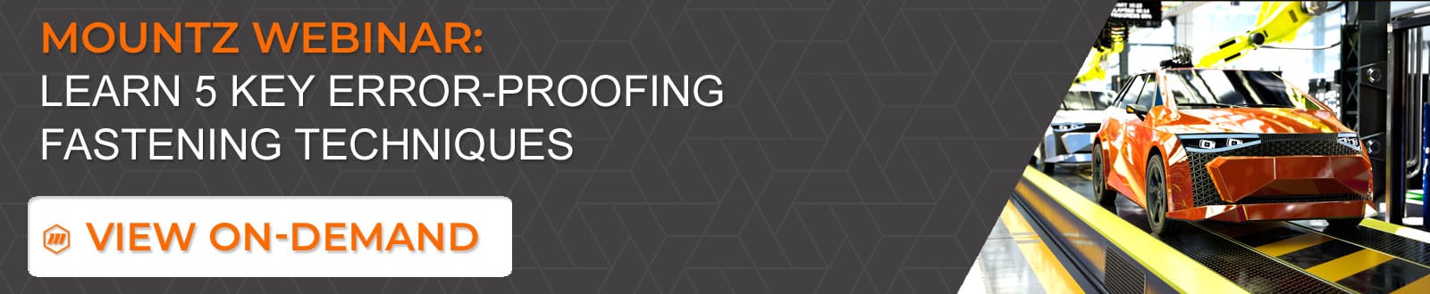 February USA Webinar: `Learn 5 Key Error-Proofing Assembly Process Techniques 2/23/23